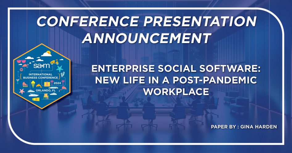 SAMIBC2024 Presentation Announcement | Enterprise Social Software: New ...