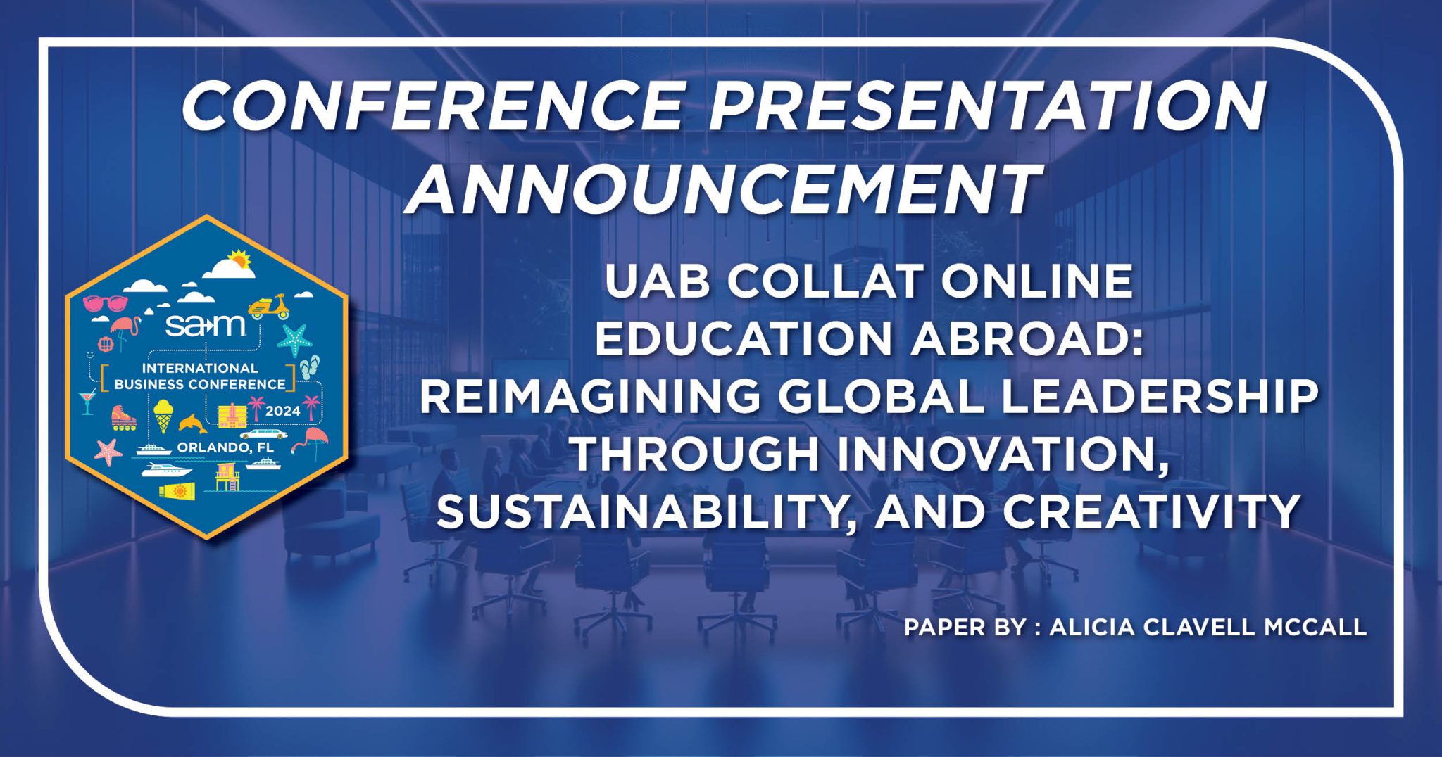 SAMIBC2024 Presentation Announcement | UAB Collat Online Education ...